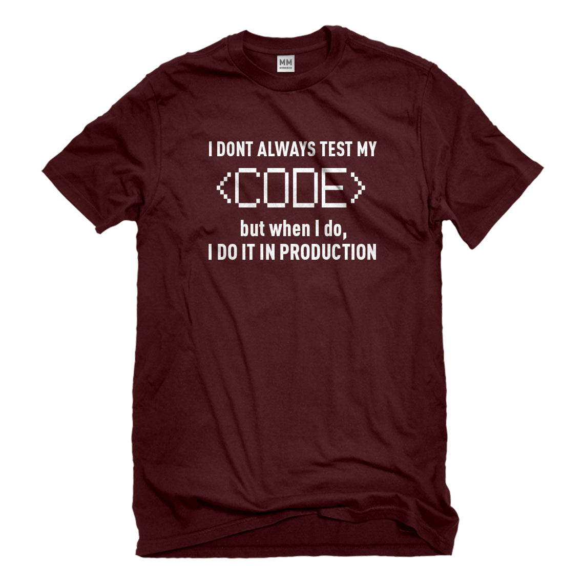 Mens I Dont Always Code Unisex T-shirt – Indica Plateau
